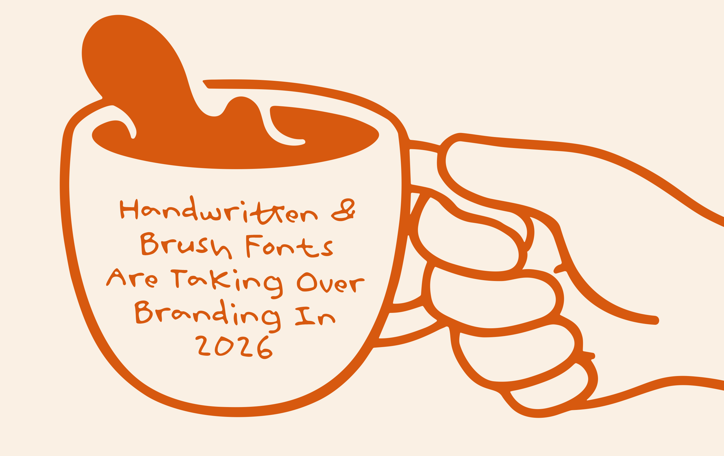 handwriting brush font branding 2026